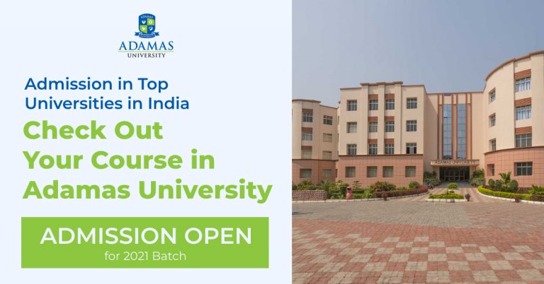 Adamas University Admission 2021 Batch: Courses, Eligibility, Process & Application