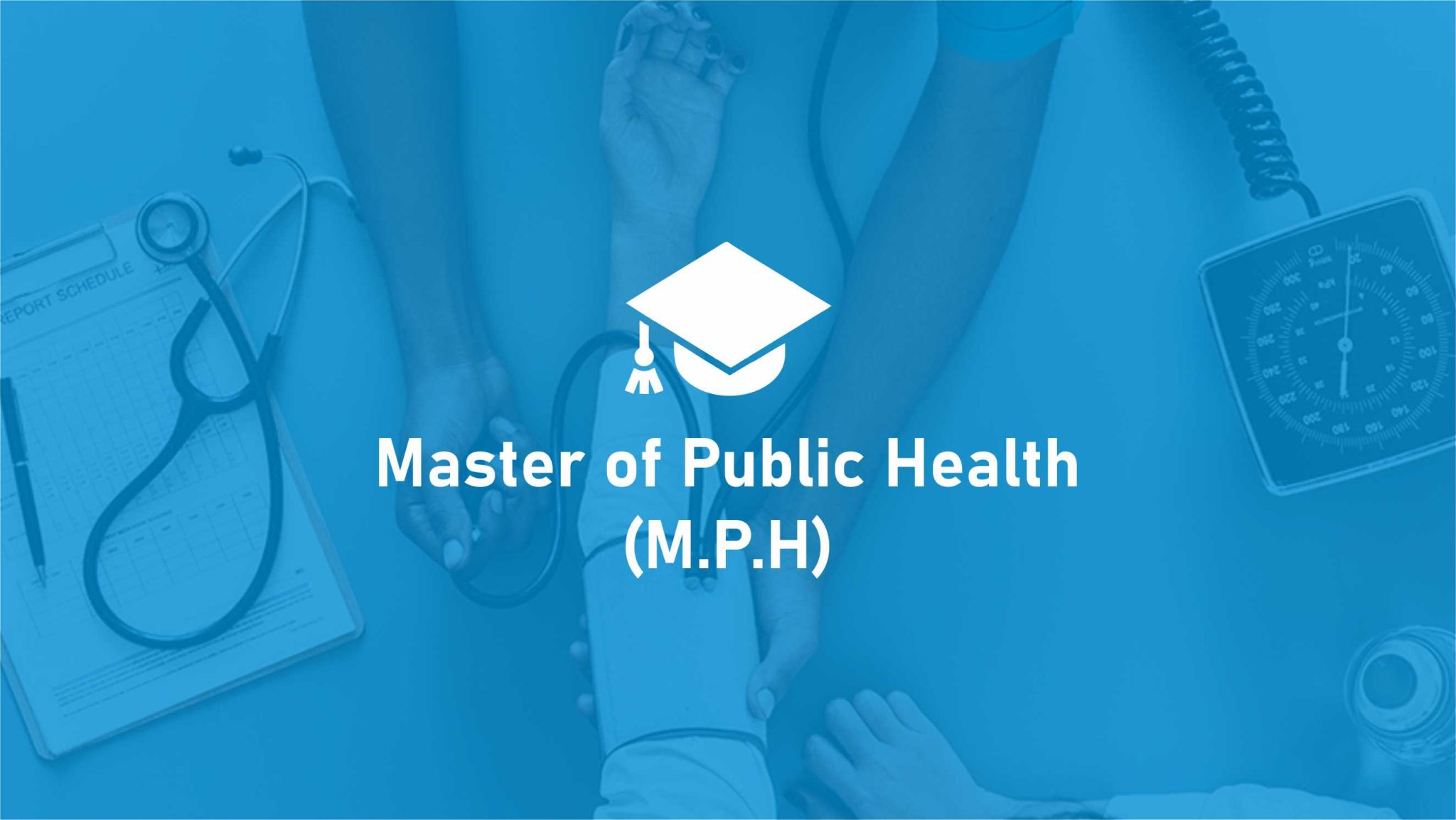 MPH: Courses, Eligibility, Admission, Syllabus, Fees, Subjects, Placement in India